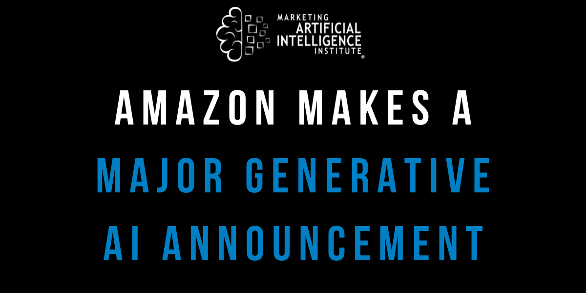 Amazon Makes a Major Generative AI Announcement